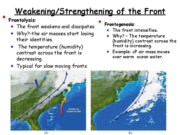MiddleLatitude Cyclones I RECAP Types of Fronts Cold