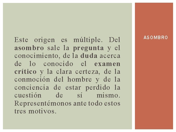 LA PREGUNTA QUE INTERROGA POR EL SER ASOMBRO