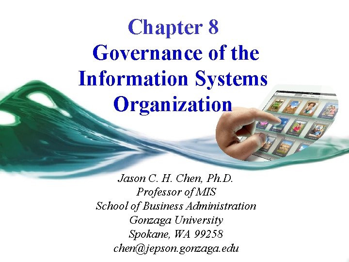 Chapter 8 Governance of the Information Systems Organization