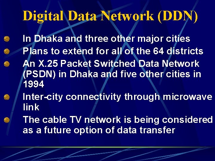 INTERNET AND DATA COMMUNICATION INFRASTRUCTURE IN BANGLADESH Special