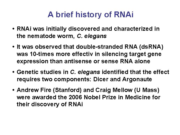 Regulation of gene expression by small RNAs Garrett
