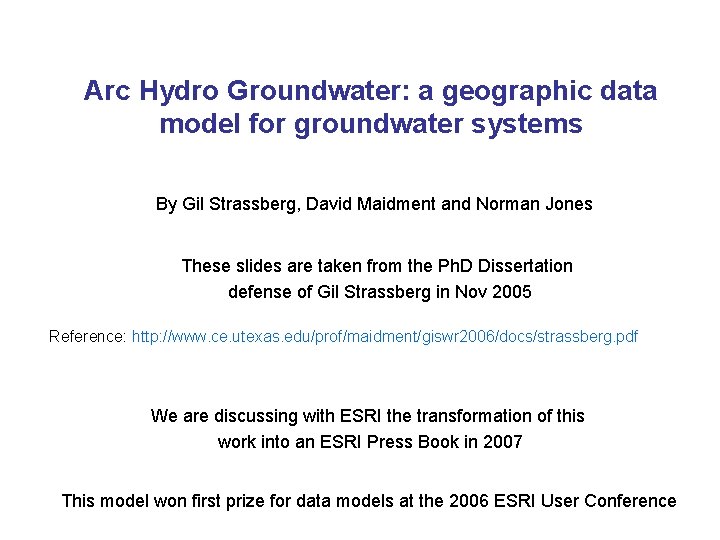 Arc Hydro Groundwater a geographic data model for