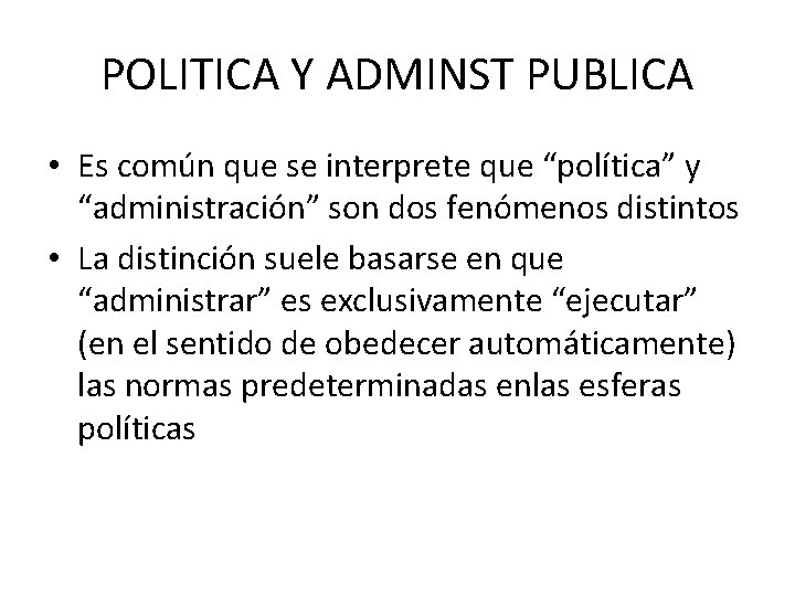 Los procesos administrativos del Gob Cada sociedad polticamente