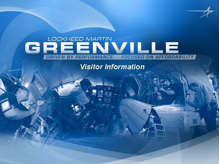 Visitor Information Date of Overview Here Lockheed Martin