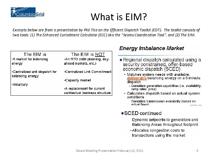 Energy Imbalance Market EIM Dan Dettmer Board Meeting