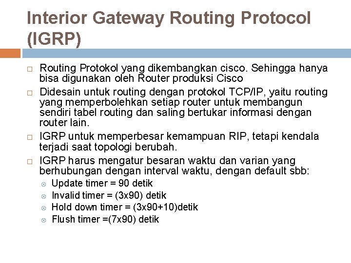 PROTOKOL ROUTING Pendahuluan Fungsi utama dari layer network