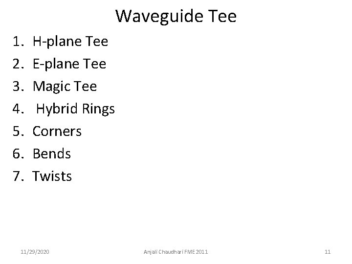 Microwave Hybrid Circuits Microwave circuits consists of several