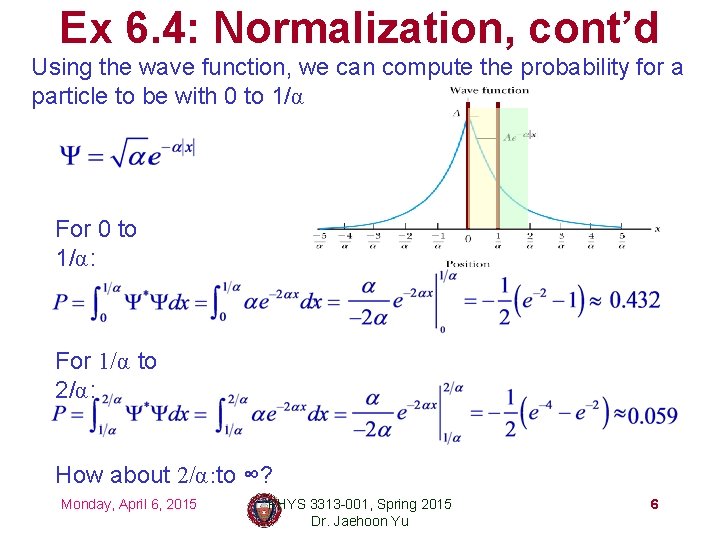 PHYS 3313 Section 001 Lecture 17 Monday April