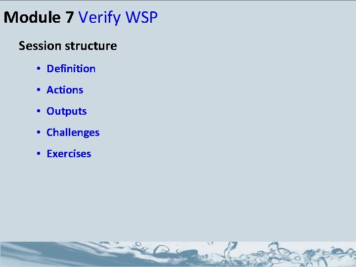 1 Module 7 Verify WSP Session structure Definition