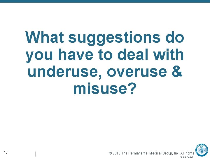 Evidence Based Care Resource Stewardship Kaiser Permanente Resident