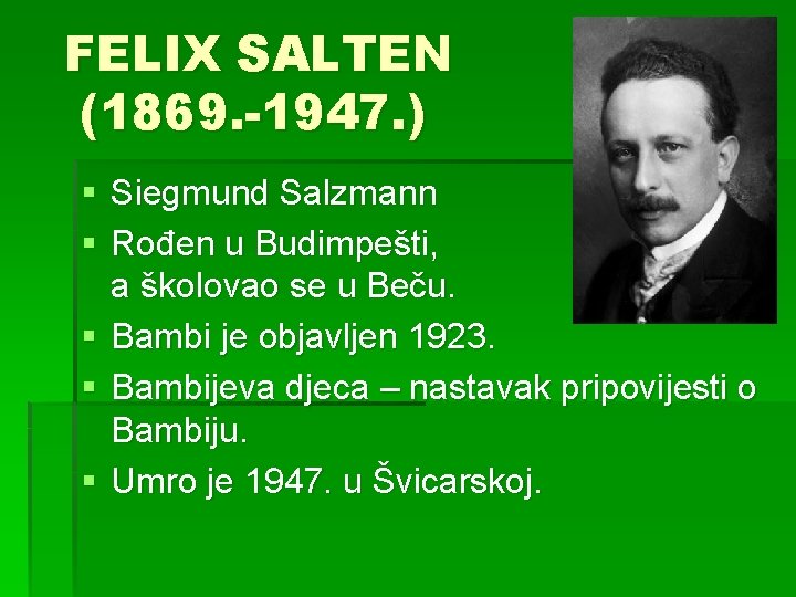 FELIX SALTEN BAMBI FELIX SALTEN 1869 1947 Siegmund