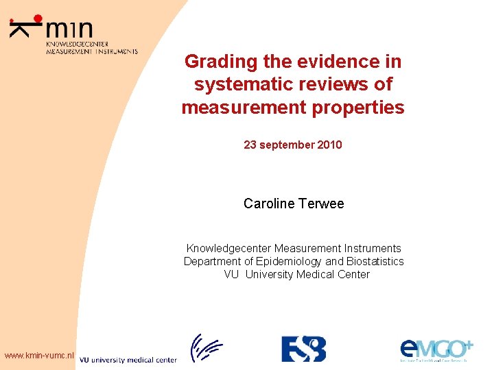 Grading the evidence in systematic reviews of measurement