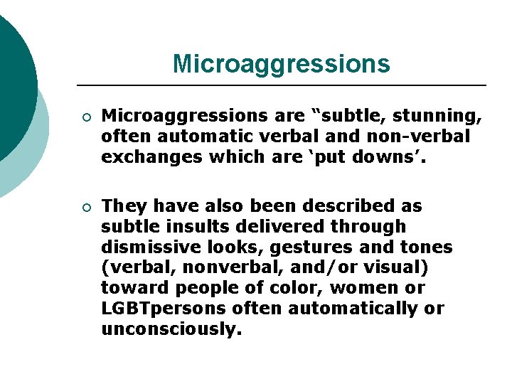 Microaggressions in Everyday Life Making the Invisible Visible