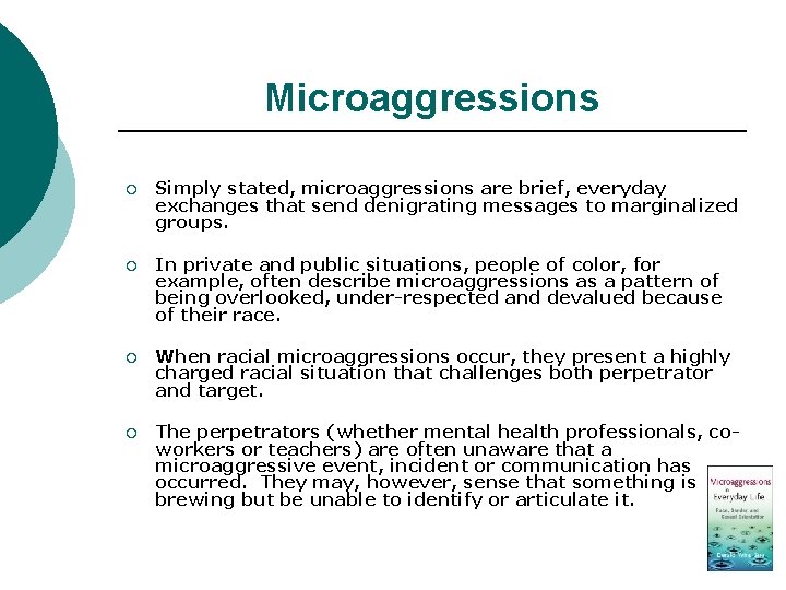 Microaggressions in Everyday Life Making the Invisible Visible