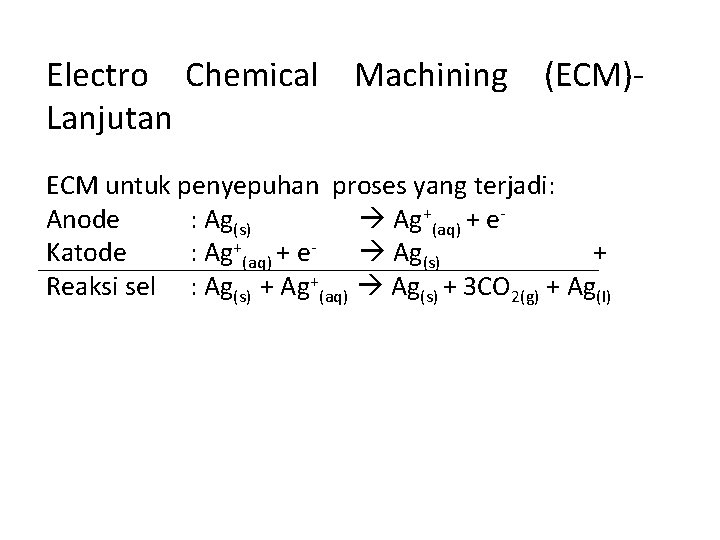 PROSES MANUFAKTUR MESIN PERKAKAS Proses Permesinan Non Konvensional