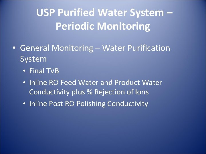 Design and Construction of USP Purified Water Systems