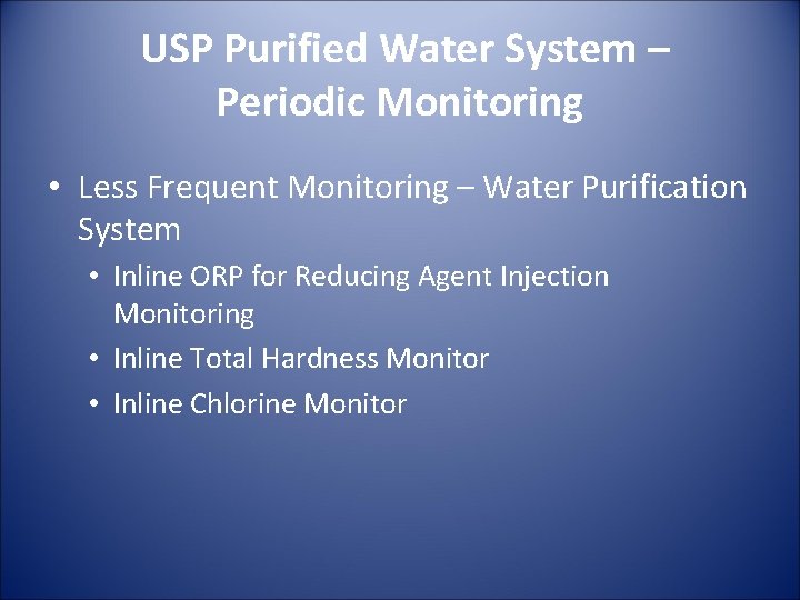 Design and Construction of USP Purified Water Systems