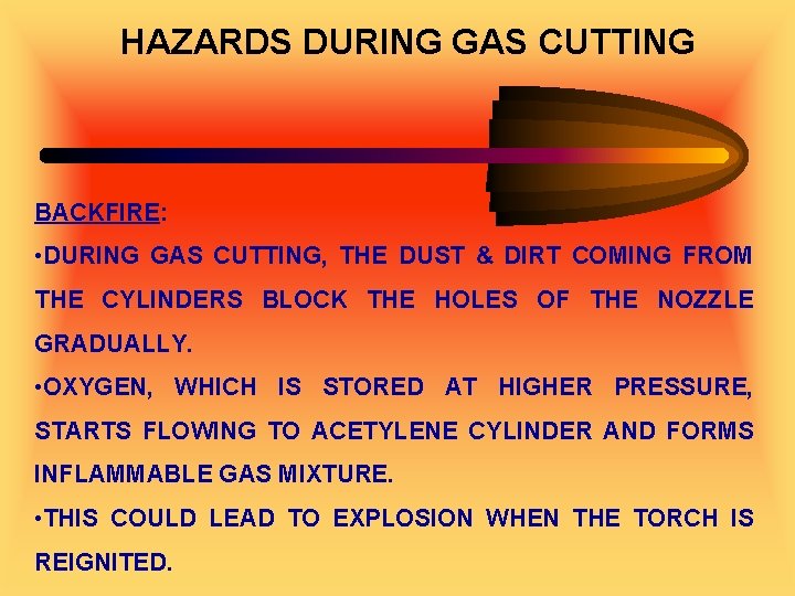 SAFETY DURING GAS CUTTING WELDING SAFETY IN GAS