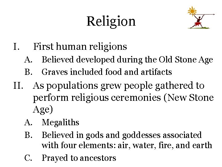 Stone Age Geography Religion Resources Society Culture Slide