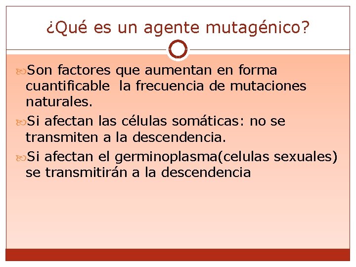 MUTACINES SON LOS CAMBIOS QUE SE PRODUCEN EN