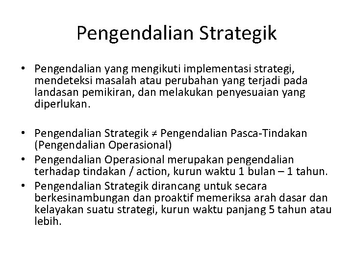 Pengendalian Strategik Pedoman dan Evaluasi Strategi Pengendalian Strategik