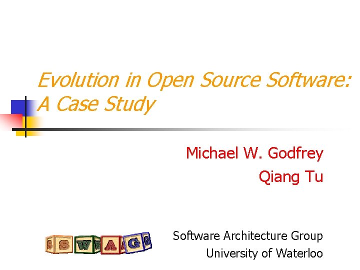 Evolution in Open Source Software A Case Study