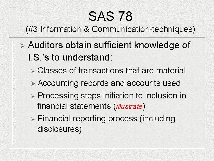 Chapter 1 Auditing Assurance and Internal Control Hall