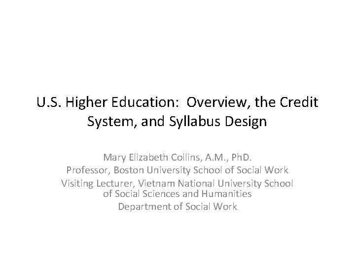 U S Higher Education Overview the Credit System