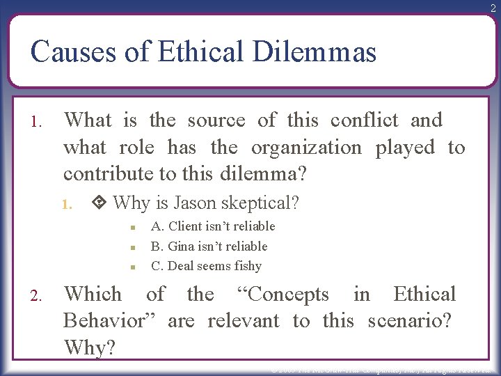 2 Causes of Ethical Dilemmas 1 What is