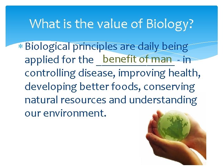 Biology The Characteristics of Life I What is