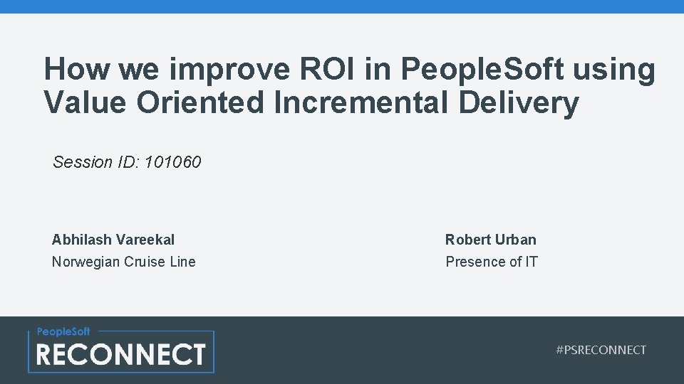 How we improve ROI in People Soft using