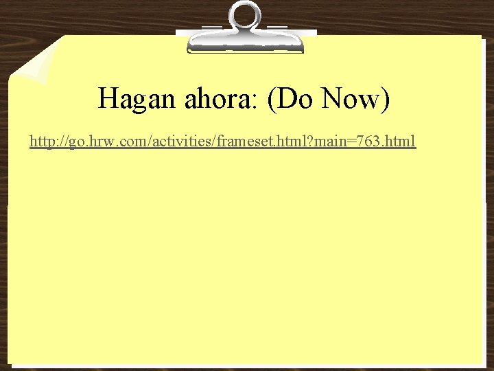 Hagan ahora Do Now http go hrw comactivitiesframeset