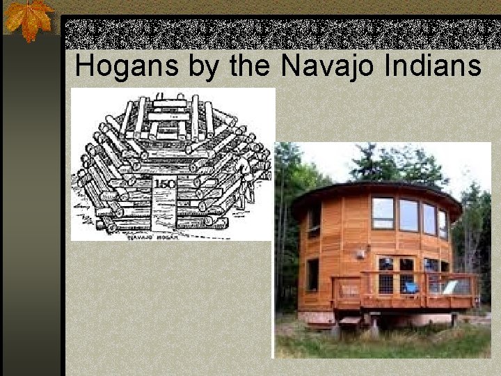 Navajo Hogan Floor Plans Contemporary Design | Viewfloor.co