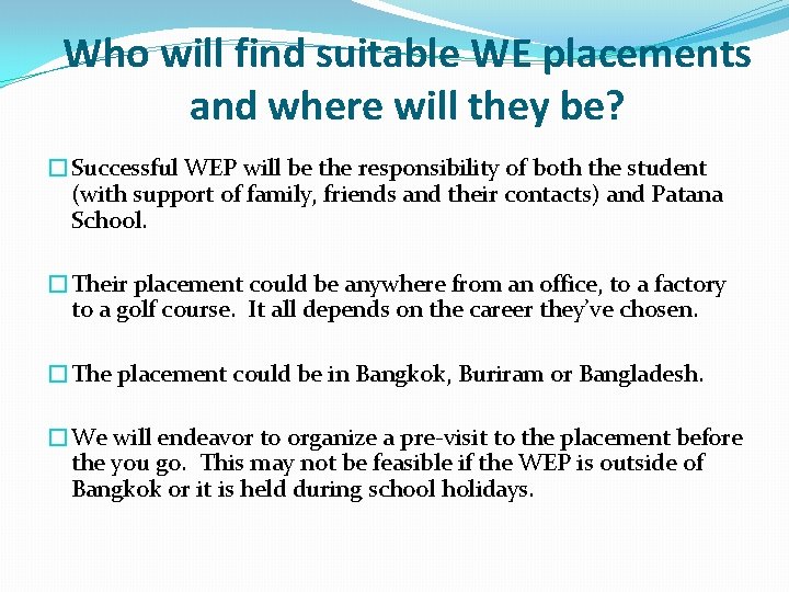 Year 11 Work Experience A placement on an