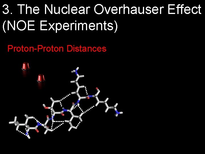 Protein NMR Part II 1 Protein Structures by