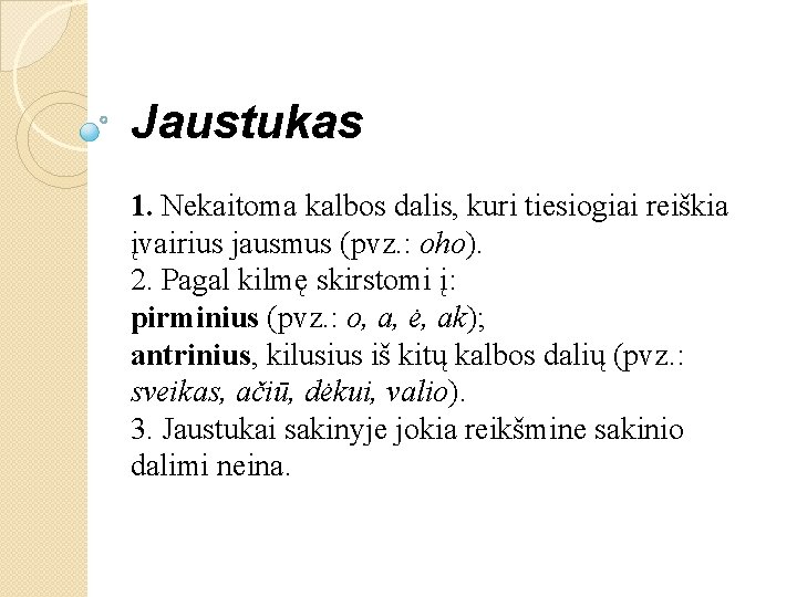 Kalbos dalys Jaustukas Itiktukas Pareng Deimant Rutkauskait Jaustukas