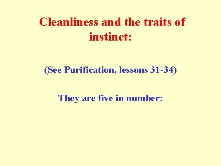 Lesson 64 Dressing and Cleanliness Proper manners of