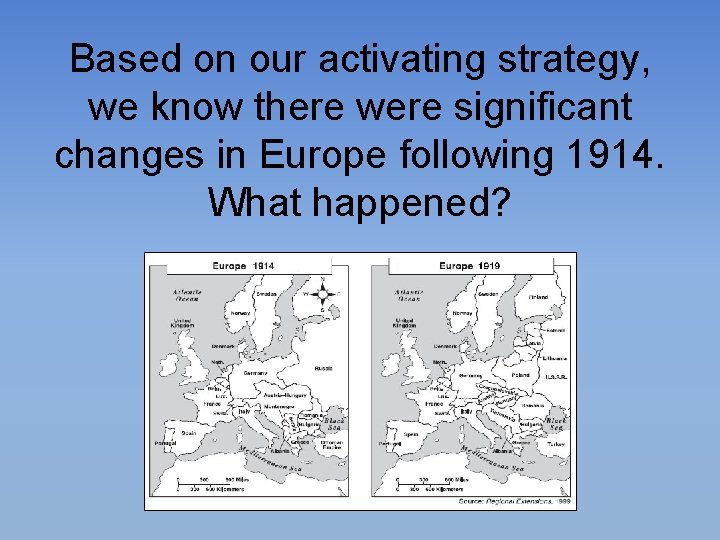 Outbreak of WWI and the Major Developments Following