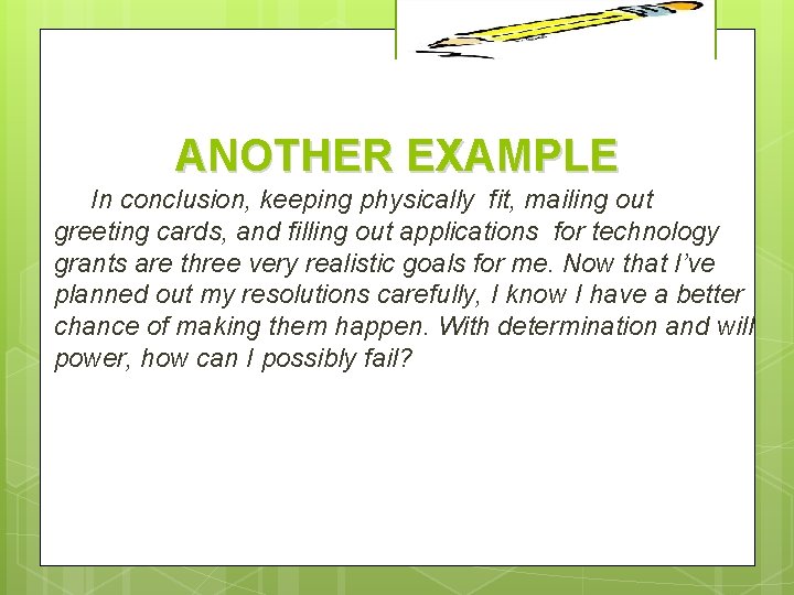 Common Methods of Conclusion By Miriana Rosa Common
