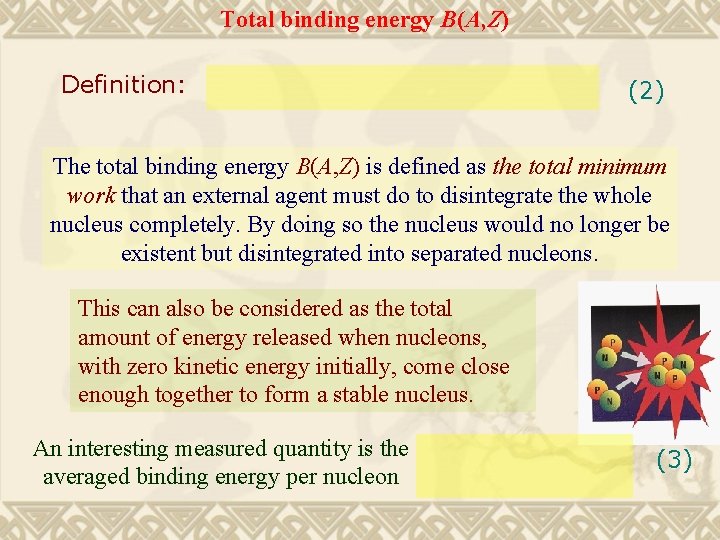 Chapter 4 The Masses of Nuclei The naturally
