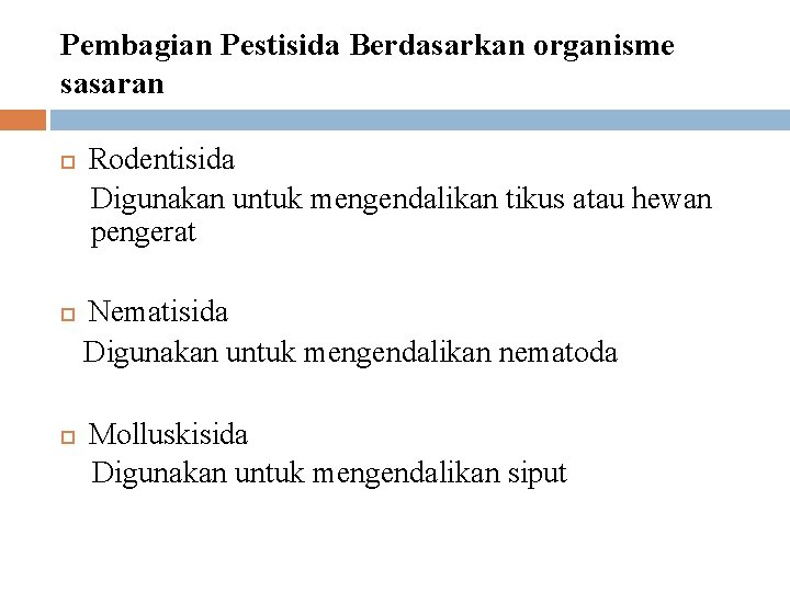 PESTISIDA DAN TEKNIK APLIKASI SILABUS MATA KULIAH PESTISIDA