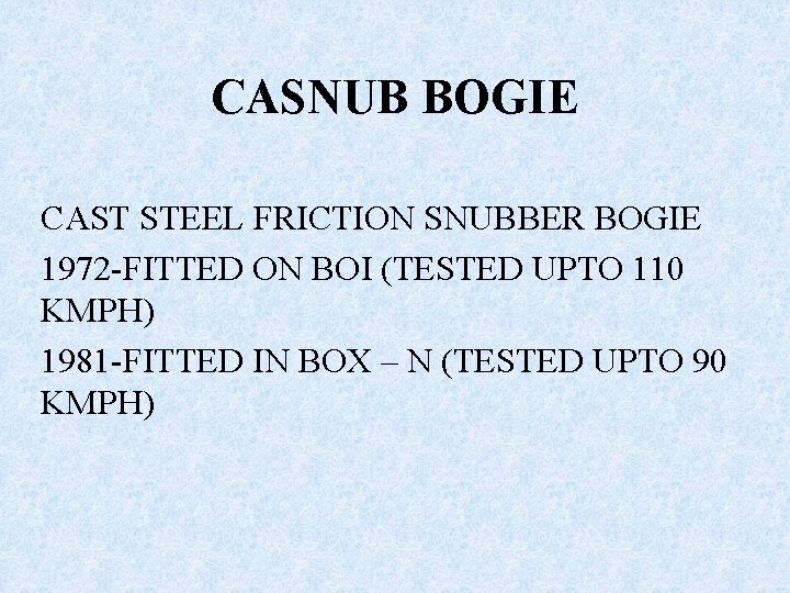 CASNUB BOGIE CAST STEEL FRICTION SNUBBER BOGIE 1972