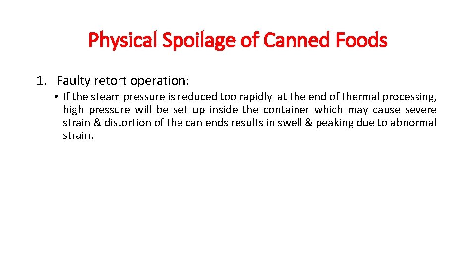 Spoilage of Canned Foods Subject Fish Canning Technology