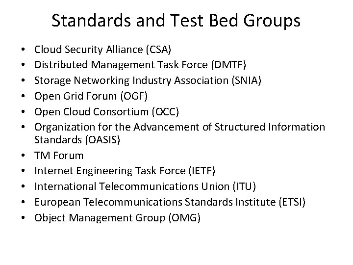 Cloud Standards Overview CloudStandards org Outline Open Standards