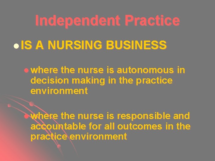 Independent Advanced Nursing Practice Rosemary Goodyear Ed D