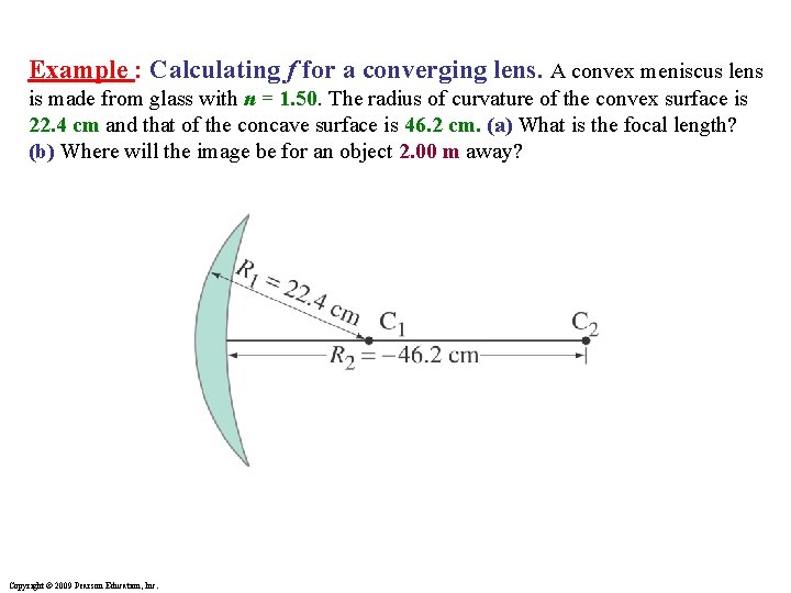 Combinations of Lenses Physics Copyright 2009 Pearson Education