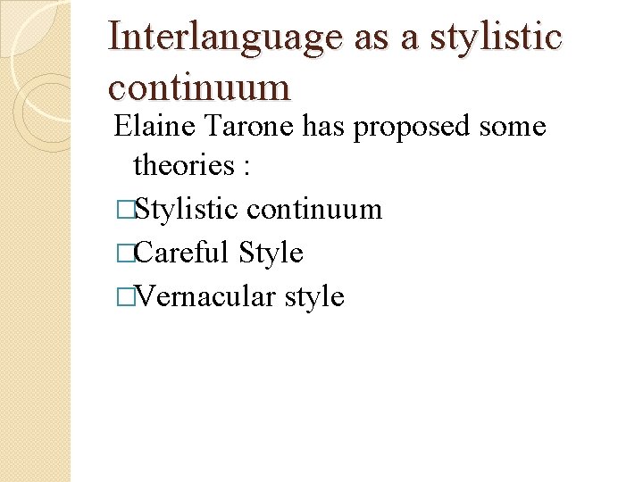 Social Aspects of Interlanguage Source Second Language Acquisition