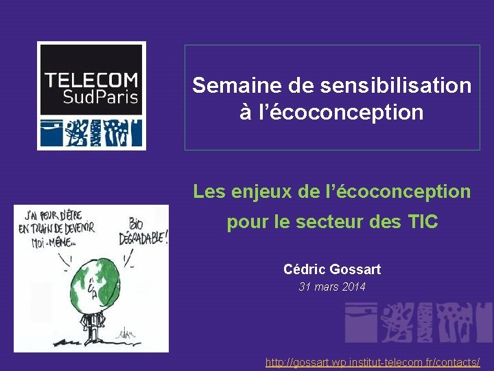 Semaine de sensibilisation lcoconception Les enjeux de lcoconception