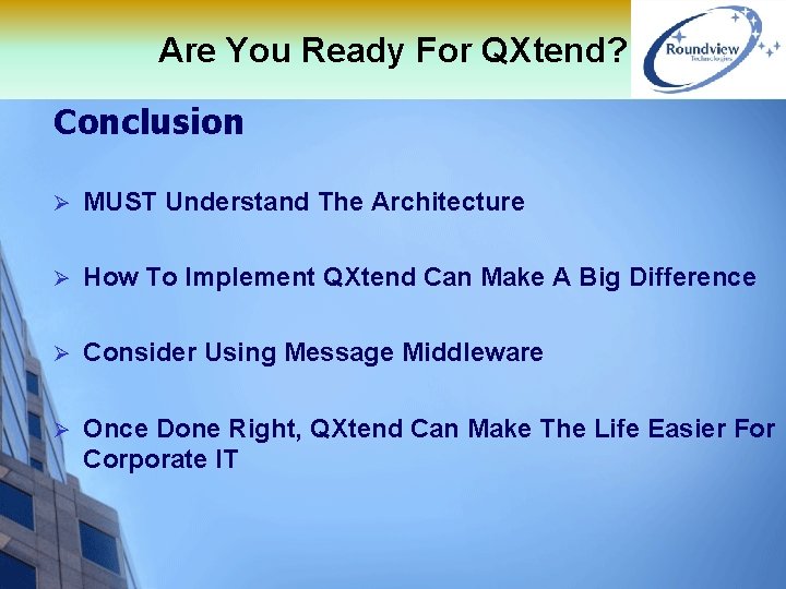 Are You Ready For QXtend What To Do