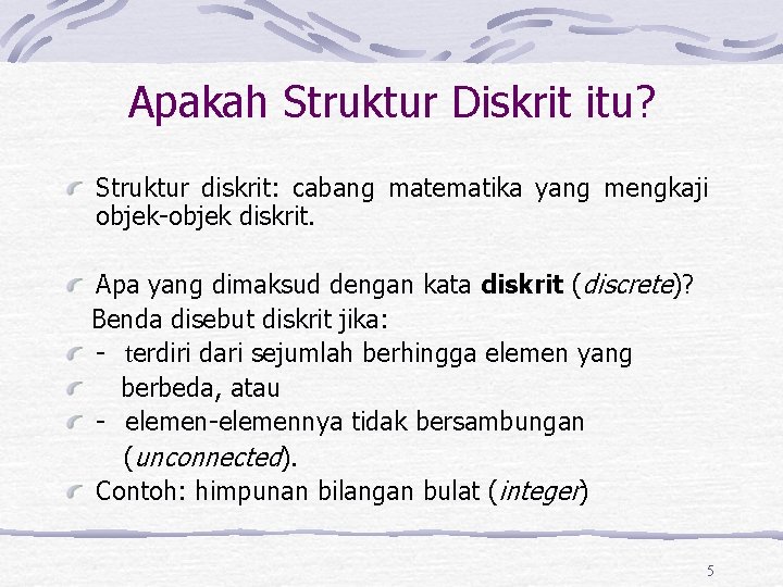 Pengantar IF 2091 Struktur Diskrit Apa Mengapa Untuk
